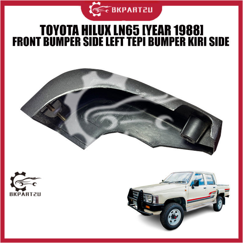 TOYOTA HILUX LN65 [YEAR 1988] FRONT BUMPER SIDE LEFT TEPI BUMPER KIRI ...